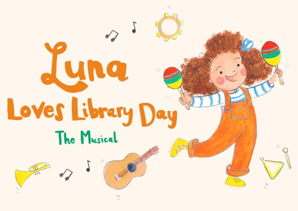 Plan Your School Trip To Luna Loves Library Day