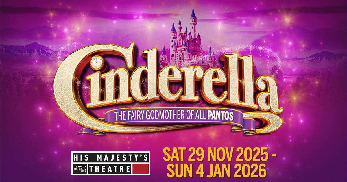 Crossroads Pantomimes' Cinderella (His Majesty's Theatre, Aberdeen)